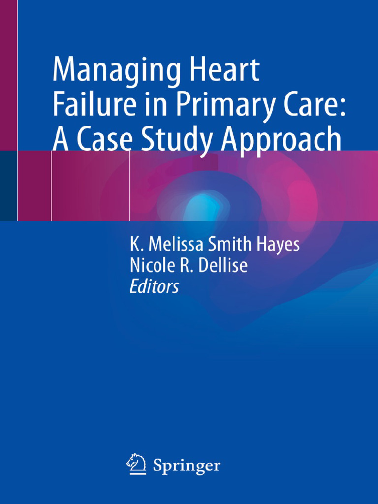 Managing Heart Failure in Primary Care - K Melissa Smith Hayes | PDF ...