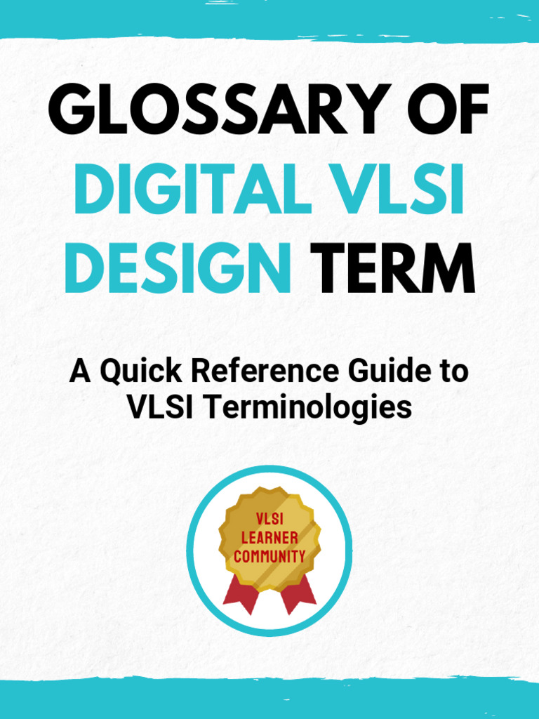 Glossary of Digital VLSI Design Terms | PDF | Electronic Circuits ...