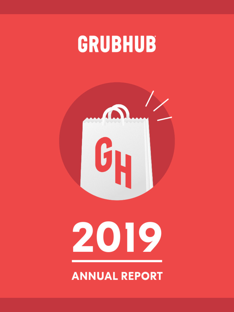 2019-Annual-Report Grubhub | PDF | Point Of Sale | Menu