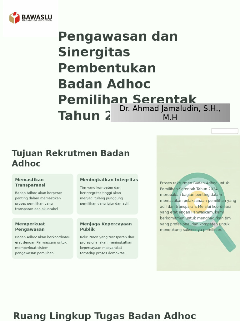 Pengawasan Dan Sinergitas Pembentukan Badan Adhoc Pemilihan Serentak ...