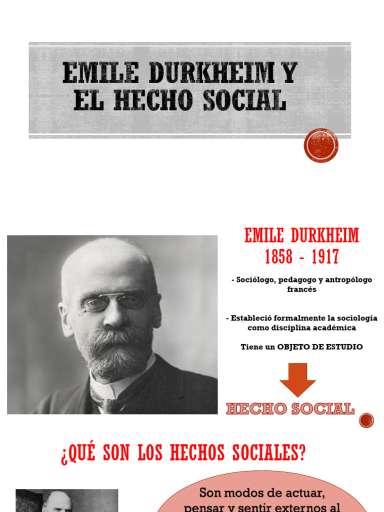 Presentación - Emile Durkheim y El Hecho Social | PDF | Emile Durkheim | Psicología Social