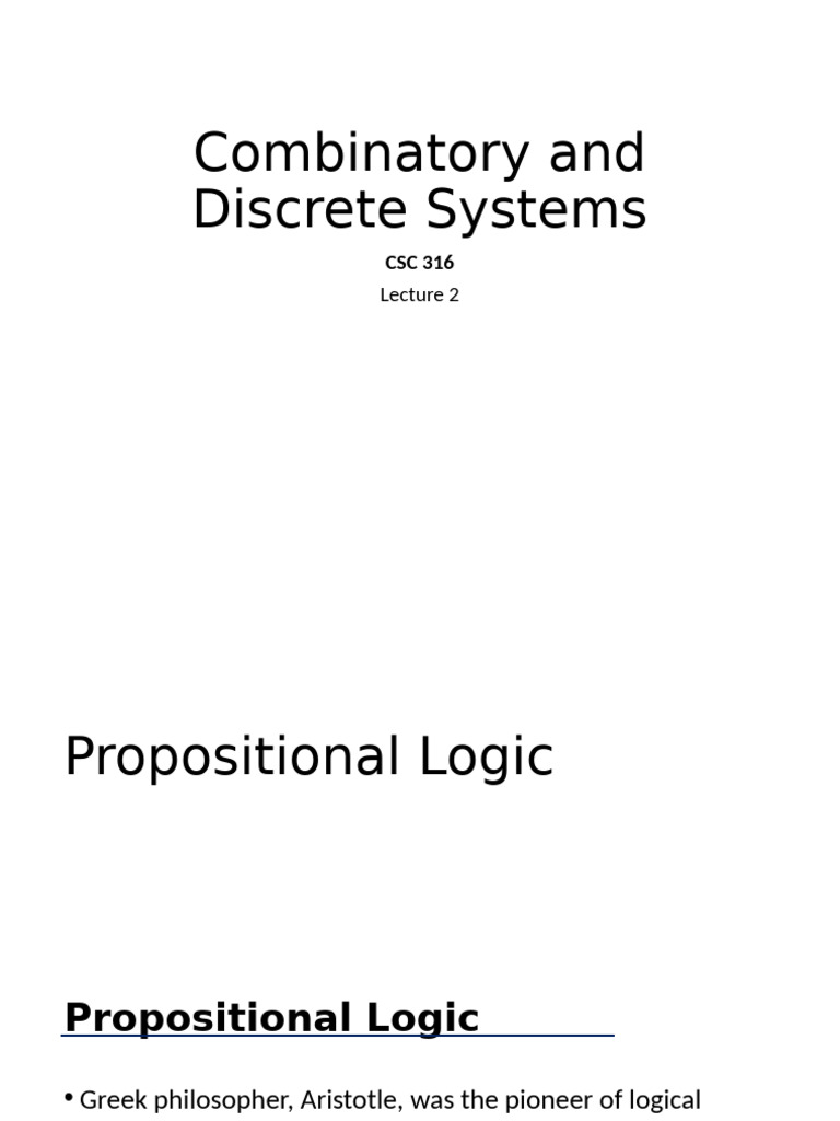 CSC 316 Lecture 2 | PDF | Contradiction | Metalogic