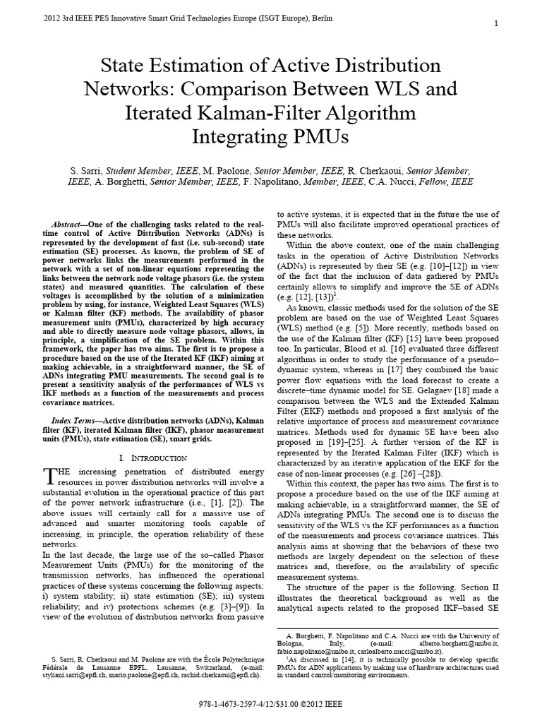 State Estimation of Active Distribution Networks Comparison Between WLS and Iterated Kalman ...