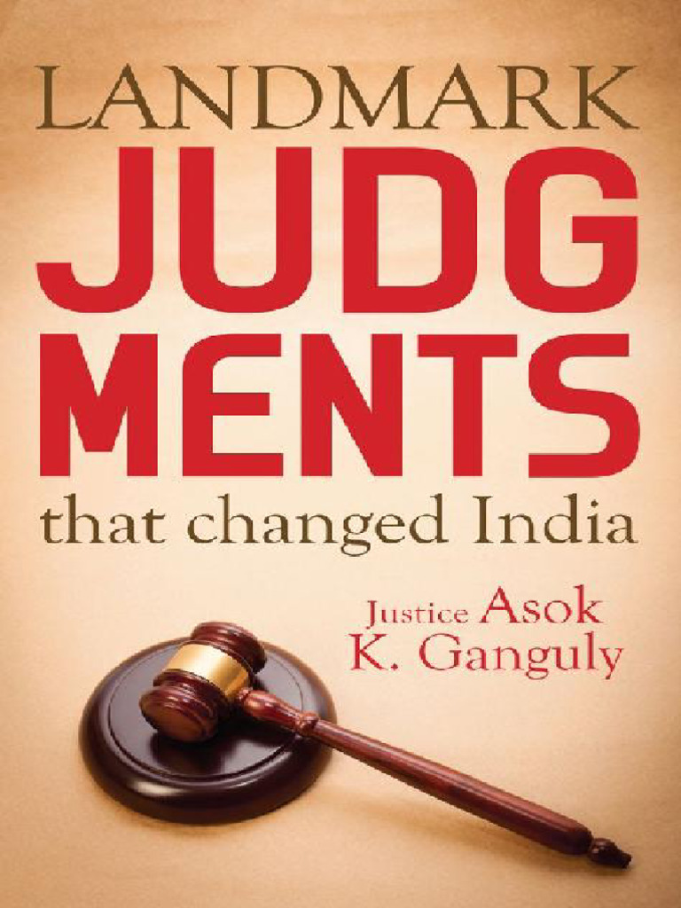 Landmark Judgments That Changed India Justice Asok 241119 070145 | PDF ...
