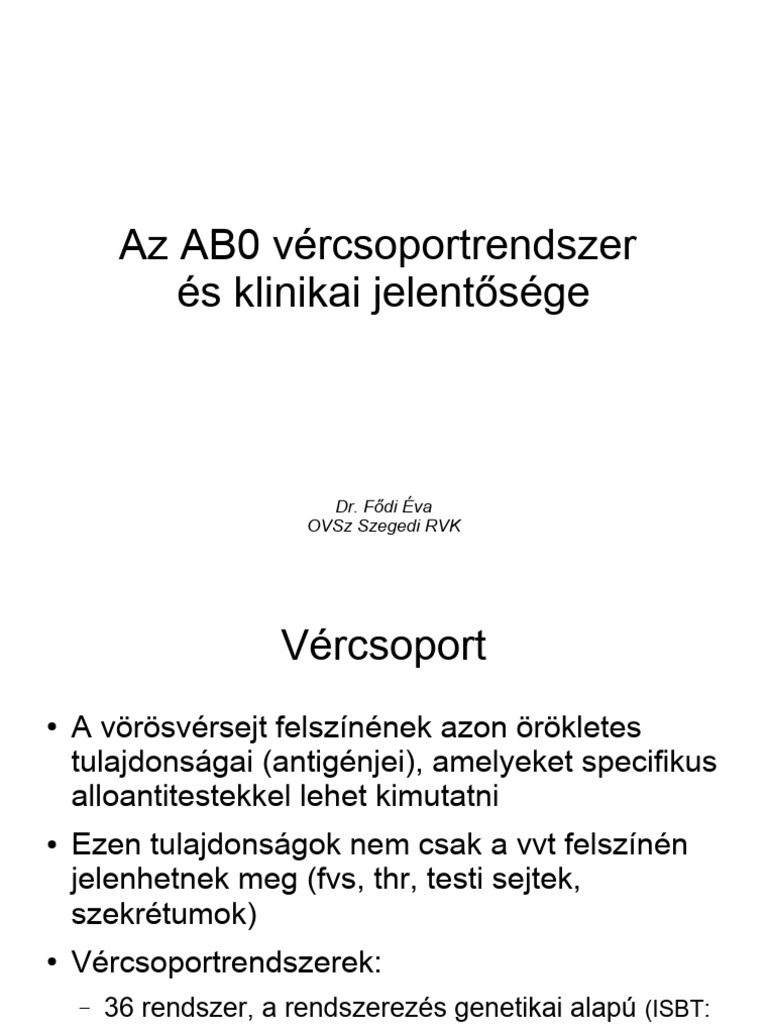 Dr. Fodi Eva Az Ab0 Vercsoportrendszer Klinikai Jelentosege1 | PDF