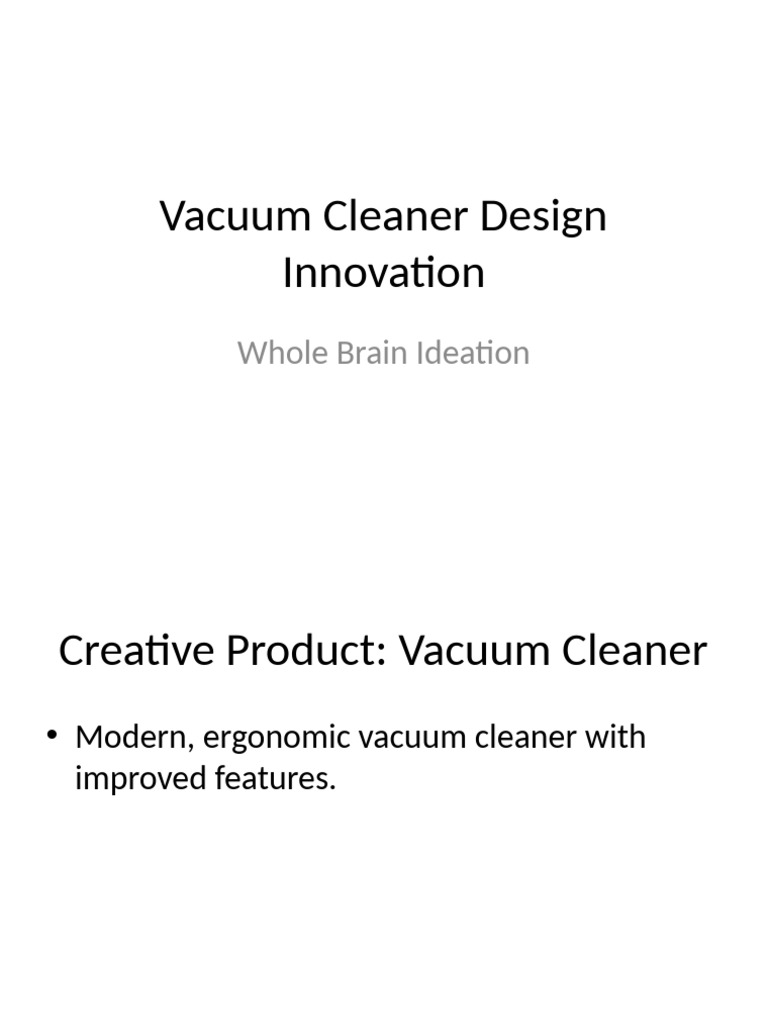 Vacuum Cleaner Design Presentation | PDF