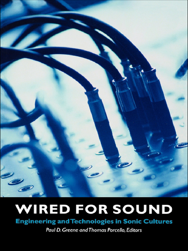 Wired For Sound Engineering and Technologies in Sonic Cultures by Paul ...