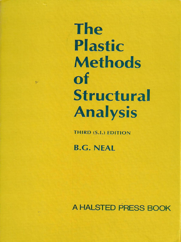 The Plastic Methods of Structural Analysis Science | PDF