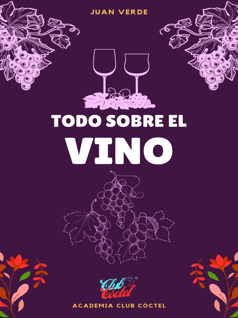 Todo Sobre El VINO | PDF | Uva | Vino