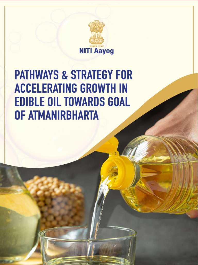 Pathways and Strategy For Accelerating Growth in Edible Oil Towards ...