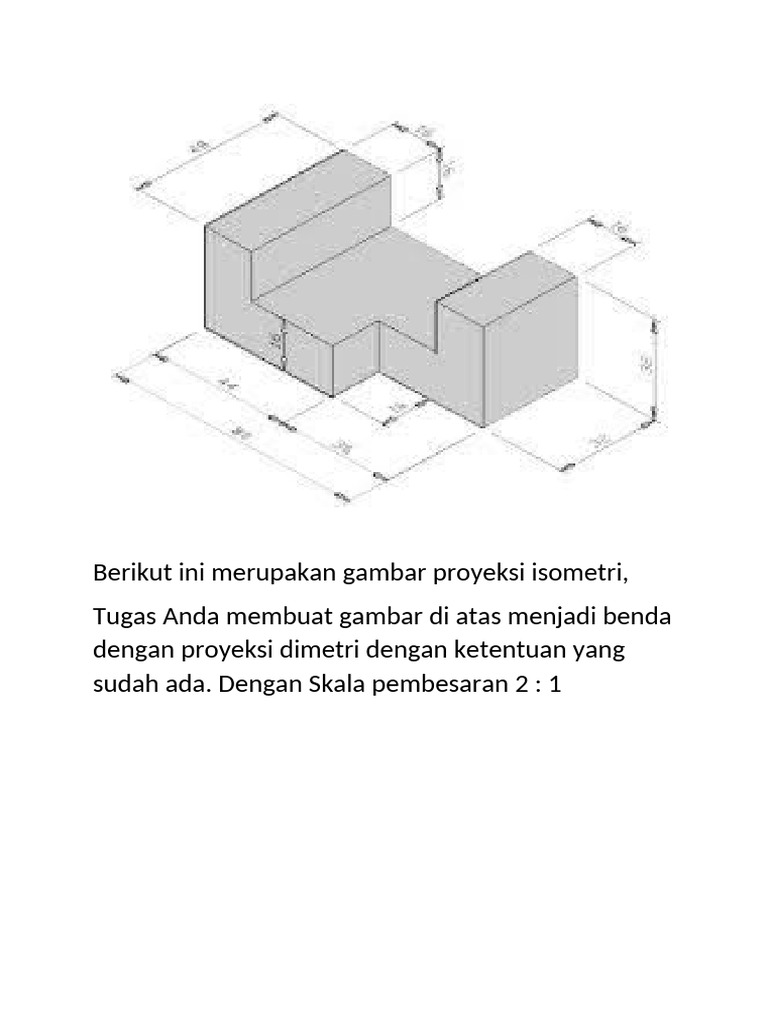 Berikut Ini Merupakan Gambar Proyeksi Isometri | PDF