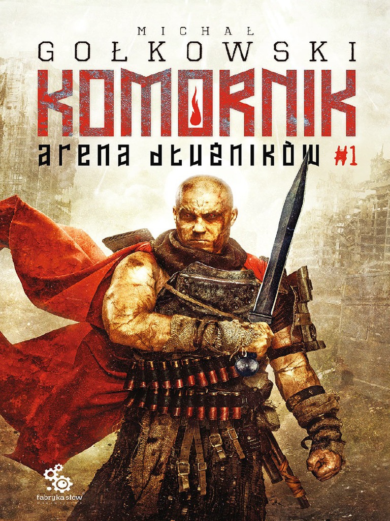 Komornik. Arena Dluznikow - Tom - Michal Golkowski | PDF