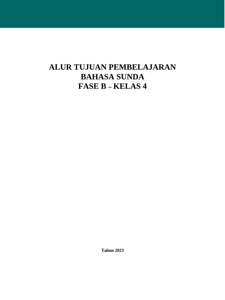 PANGRUMAT BASA SUNDA PIKEUN MURID SD - MI KLS.4 - KM-ATP (Alur Tujuan Pembelajaran) - ATP ...