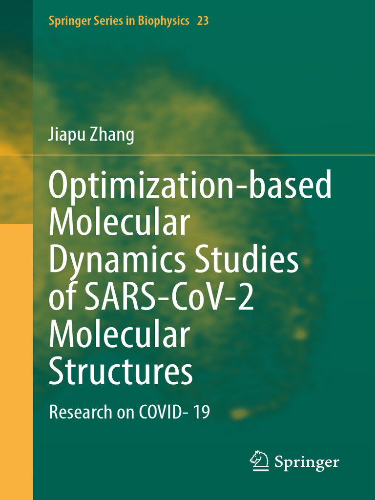 Optimization-Based Molecular Dynamics Studies of Sars-Cov-2 Molecular ...