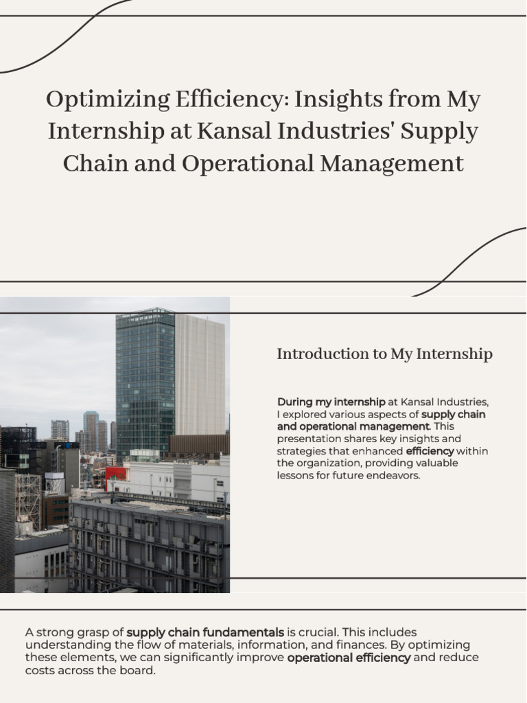 Slidesgo Optimizing Efficiency Insights From My Internship at Kansal Industries Supply Chain and ...