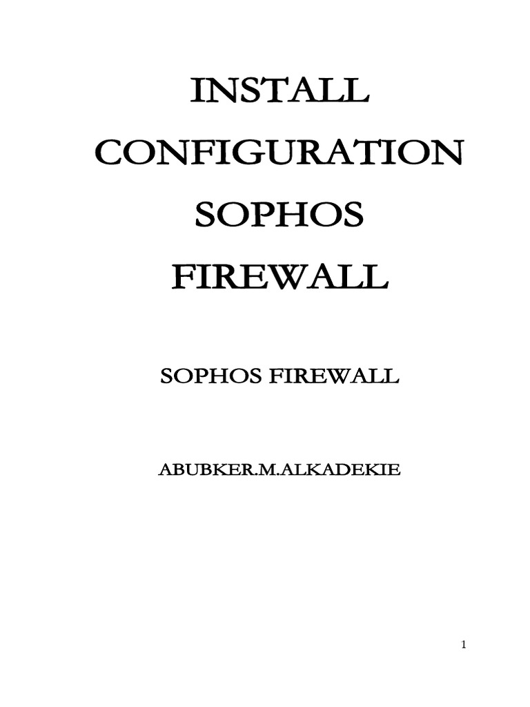Install Configuration Sophos Firewall | PDF | Security | Computer Security