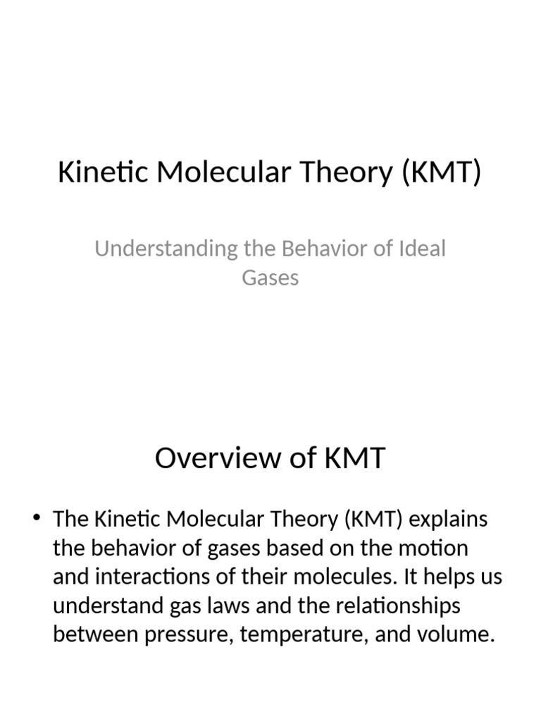 Kinetic Molecular Theory KMT Presentation | PDF
