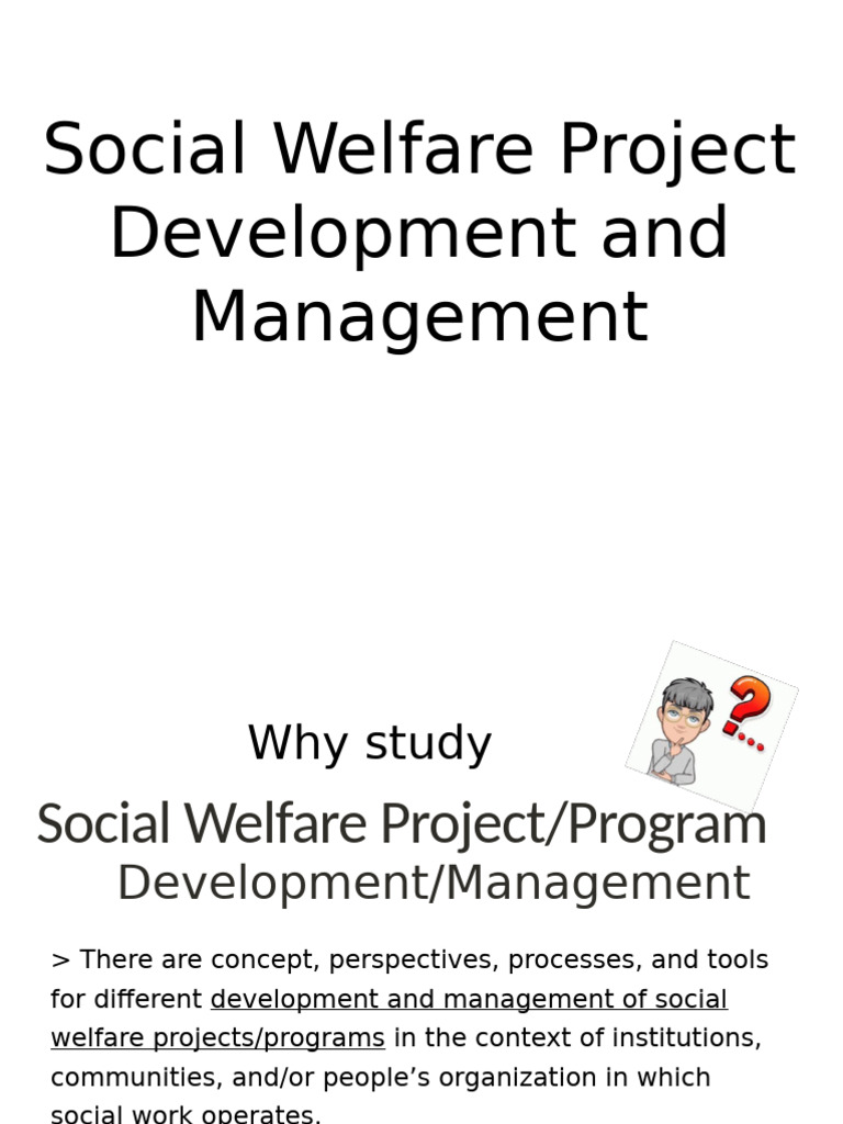 Social Welfare Project Development and Management 9-14-2024 | PDF ...