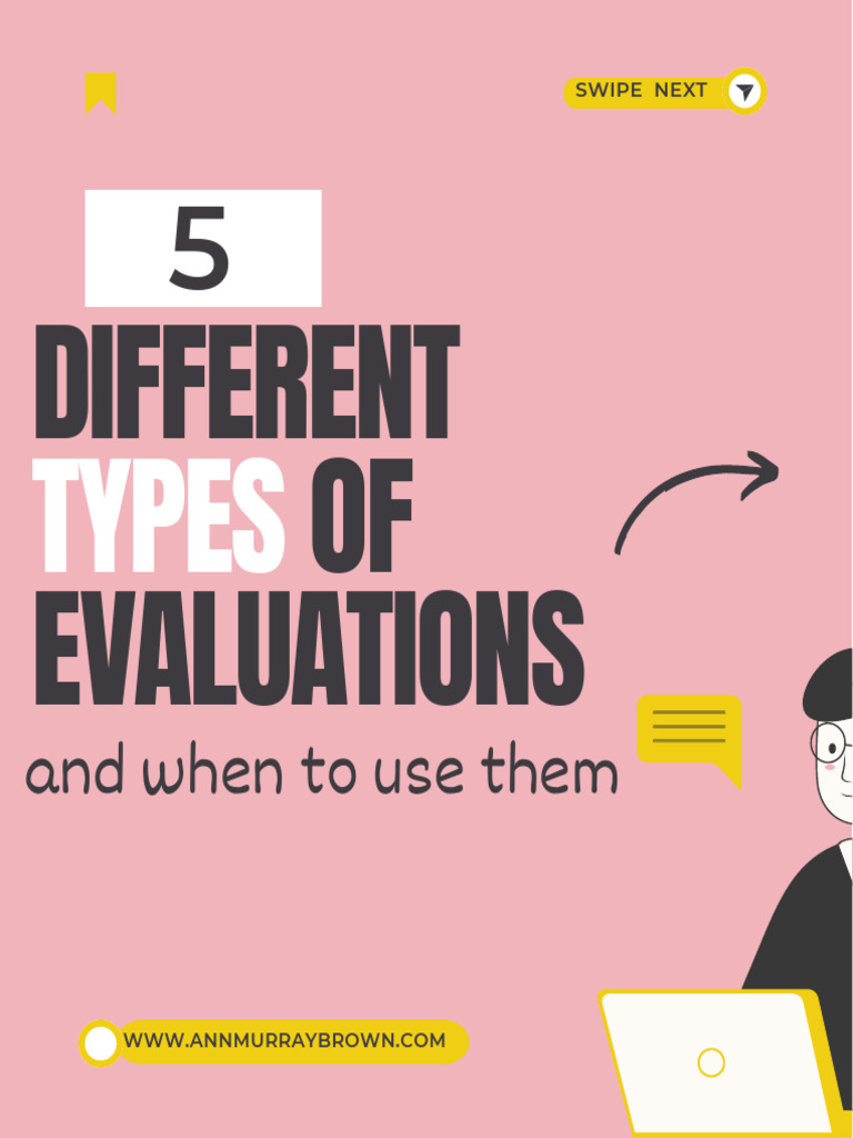 Evaluation Types and Their Uses | PDF | Evaluation | Educational Assessment