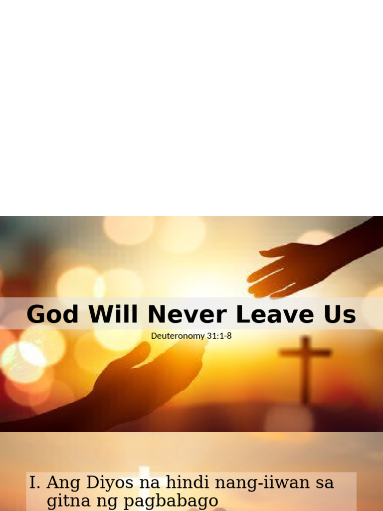 God Will Never Leave Us | PDF