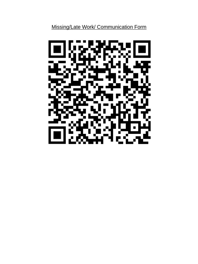 Missing Late+Work +Communication+Form+QR+Code | PDF