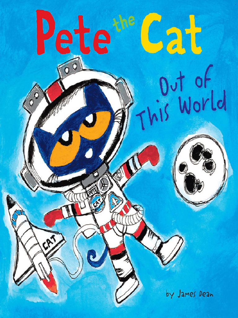 Pete The Cat - Out of This World | PDF | Young Adult