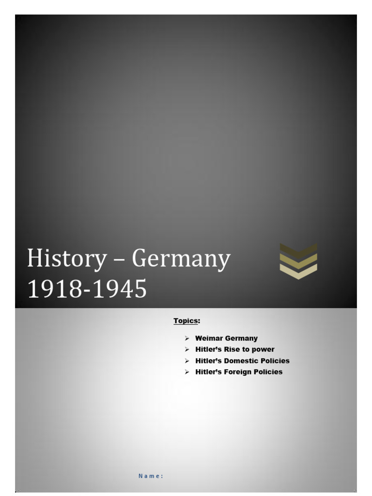Germany 1918-1945: Weimar & Nazi Policies | PDF | Weimar Republic ...