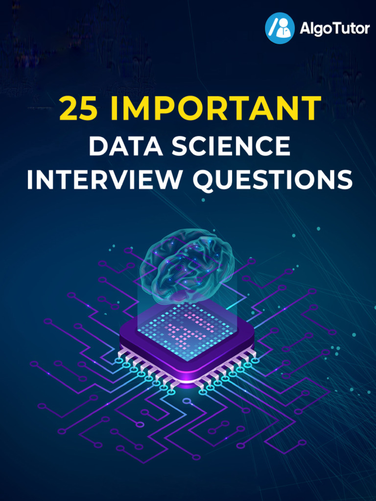 25 Important Data Science Interview Questions 1719736087 | PDF ...