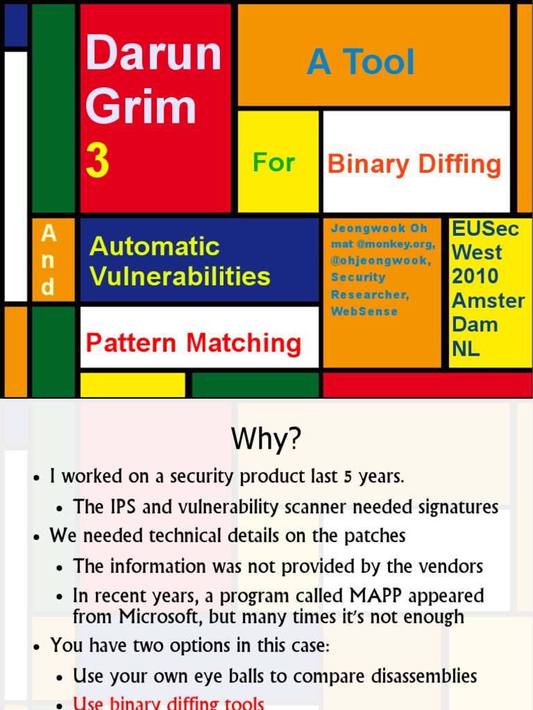EUSecWest 2010 - DarunGrim - A Tool For Binary Diffing and Automatic Vulnerabilities Pattern ...