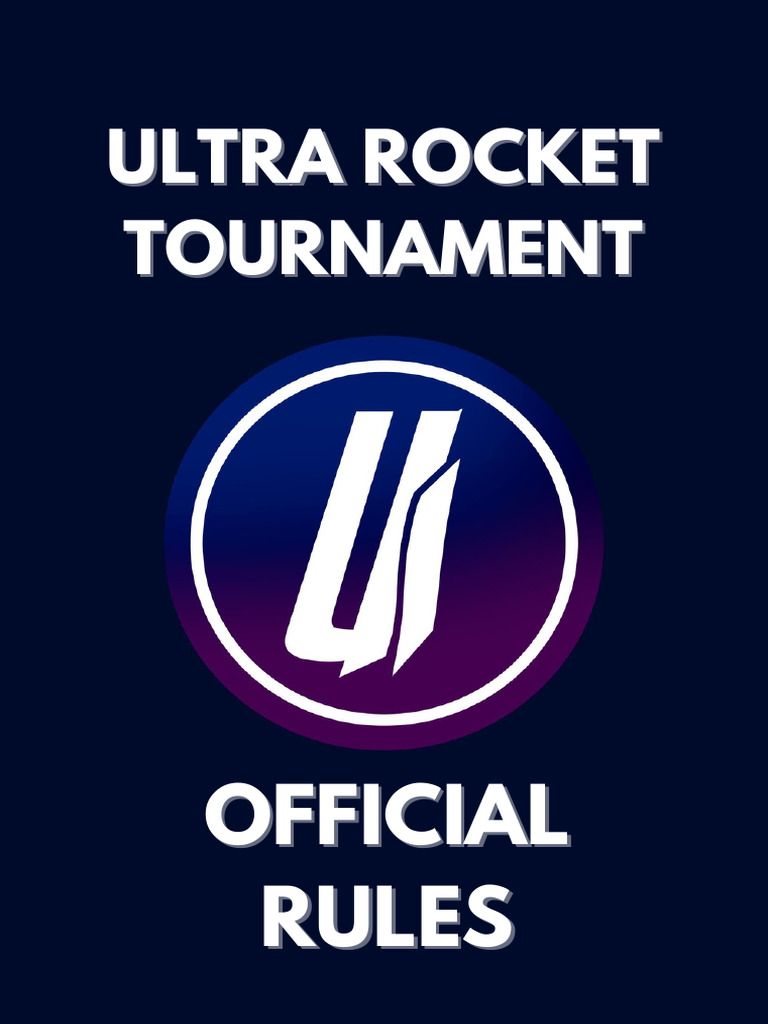 Ultra Rocket Tournament Rules | PDF