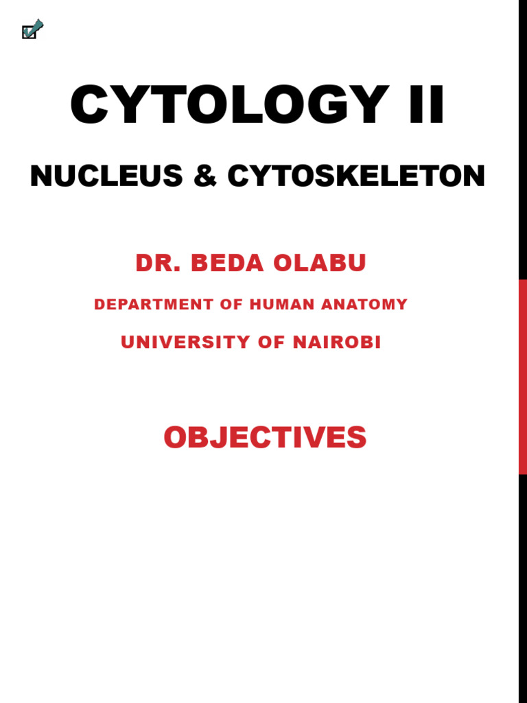 Cytology II - Nucleus and Cytoskeleton | PDF | Cell Nucleus | Cytoskeleton