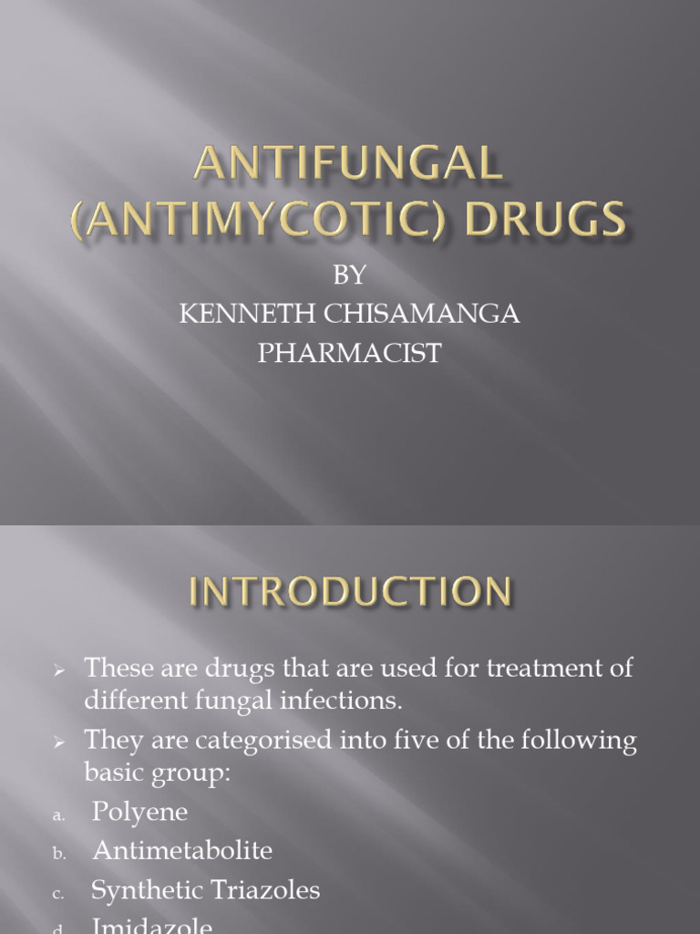 Antifungal (Antimycotic) Drugs | PDF | Candidiasis | Clinical Medicine