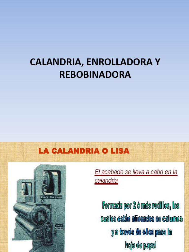 3.calandria, Bobinadora, Rebobinadora | PDF | Papel