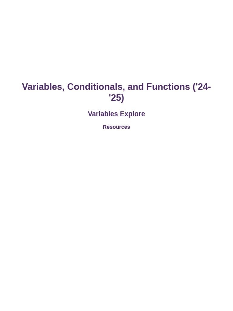 Variables-Conditionals-and-Functions-24-25-Resources | PDF | Software ... Variables-Conditionals-and-Functions-24-25-Resources | PDF | Software ...