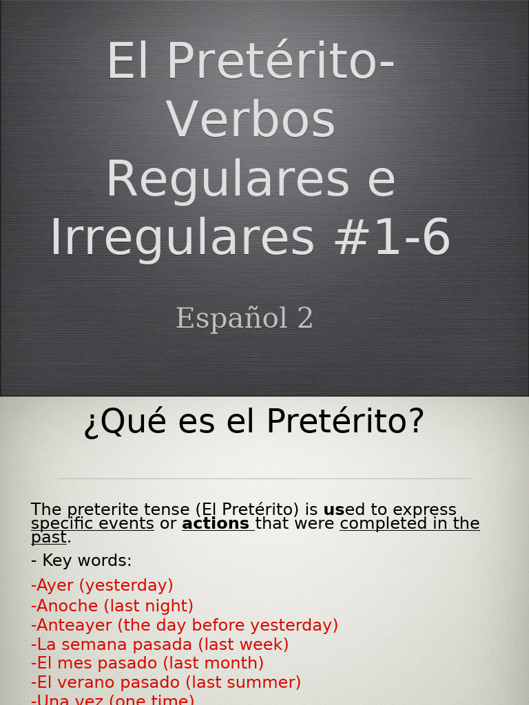 El Preterito Presentation 1 | PDF | Mecánica del lenguaje | Lingüística