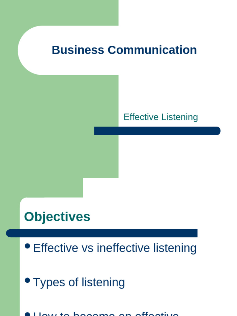 Effective Vs Ineffective Listening Pdf Human Communication