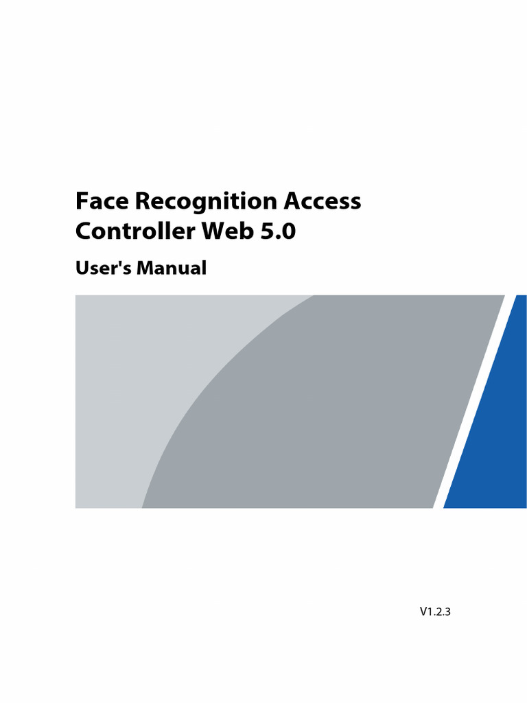 Face Recognition Access Controller Web 5.0 User S Manual V1.2.3 | PDF ...