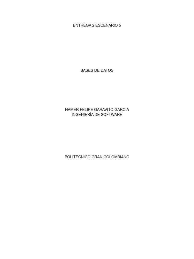 Entrega 2 Escenario 5 Bases de Datos Hamer Felipe Garavito | PDF | Finanzas personales | Sector ...