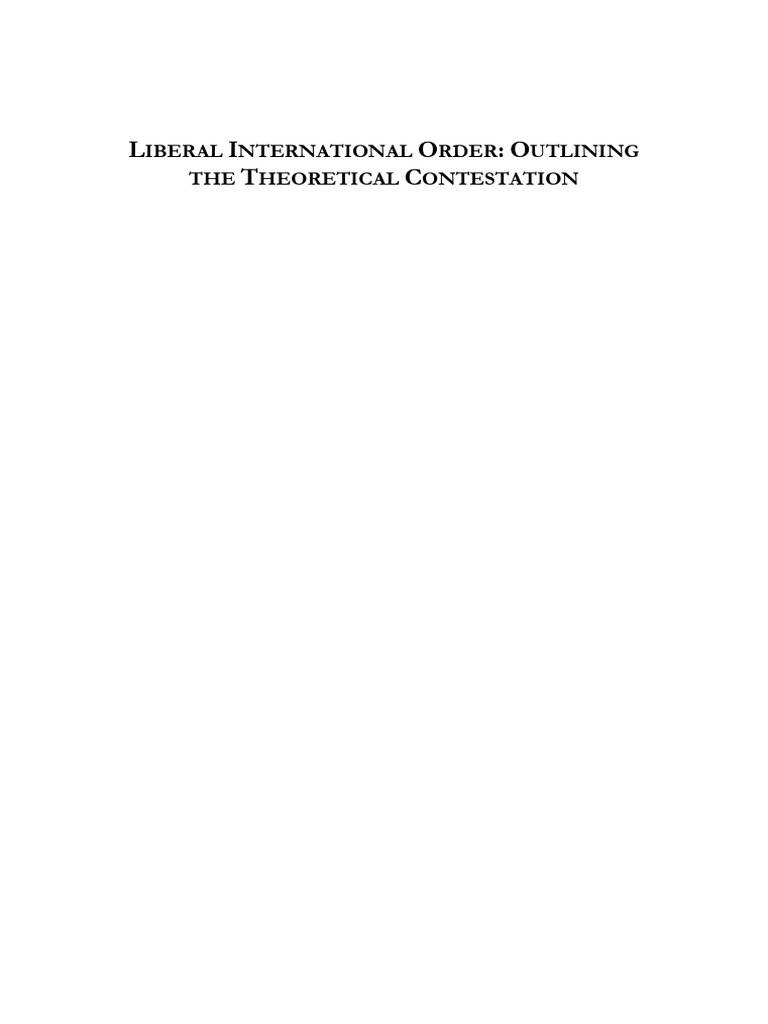 Liberal International Order: Outlining The Theoretical Contestation ...