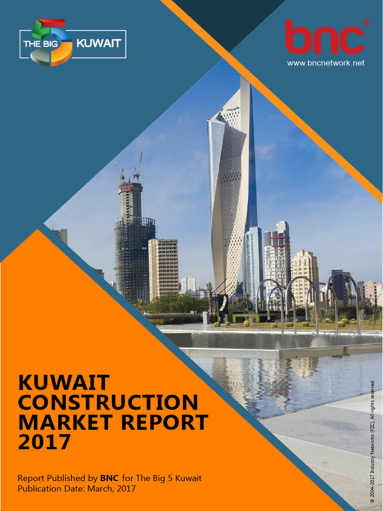 Kuwait Construction Insights 2017 | PDF | Kuwait | Natural Gas