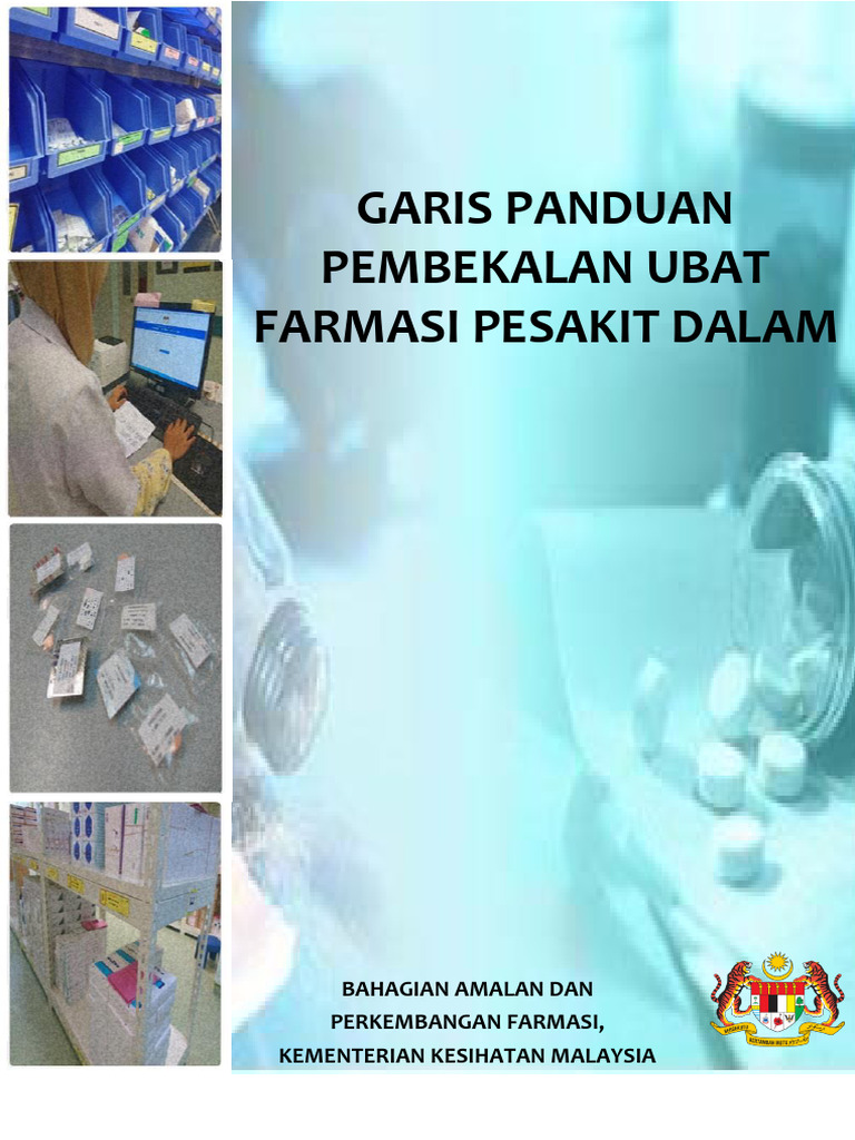 Garis Panduan Pembekalan Ubat Pesakit Dalam Edisi Ke 3 Final Version 12.2.2019 | PDF