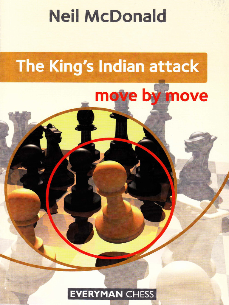 The Kingâ - S Indian Attack - Move by Move (PDFDrive) - 1 | PDF