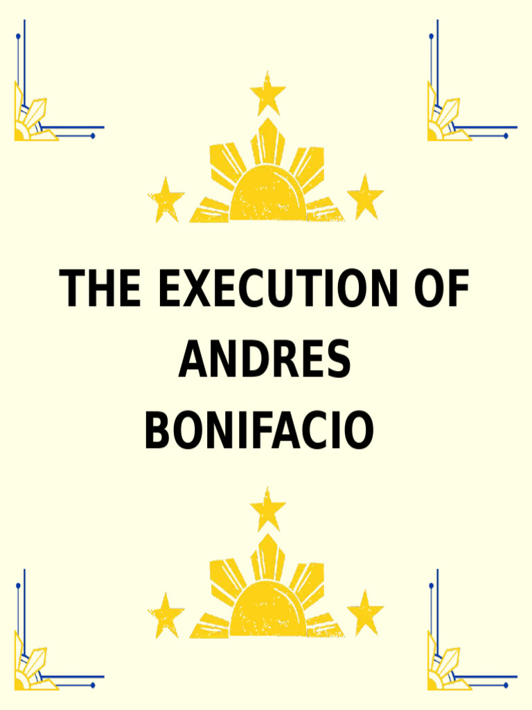Execution of Andres Bonifacio Explained | PDF