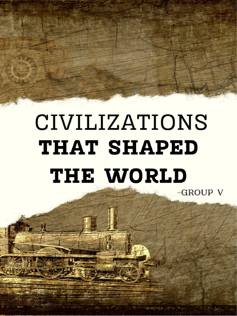 Civilizations That Shaped The Word Project | PDF | Mycenaean Greece