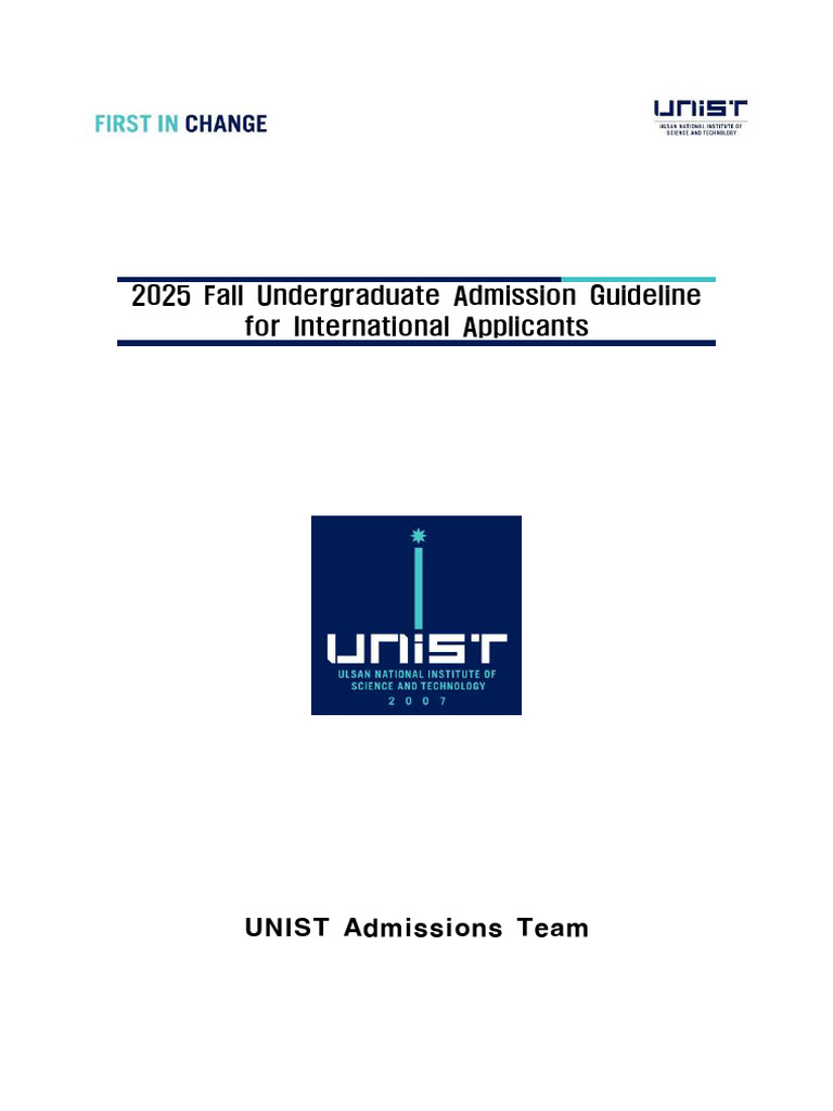 UNIST 2025 Fall Undergraduate Admisson Guidelines For International Applicants | PDF ...