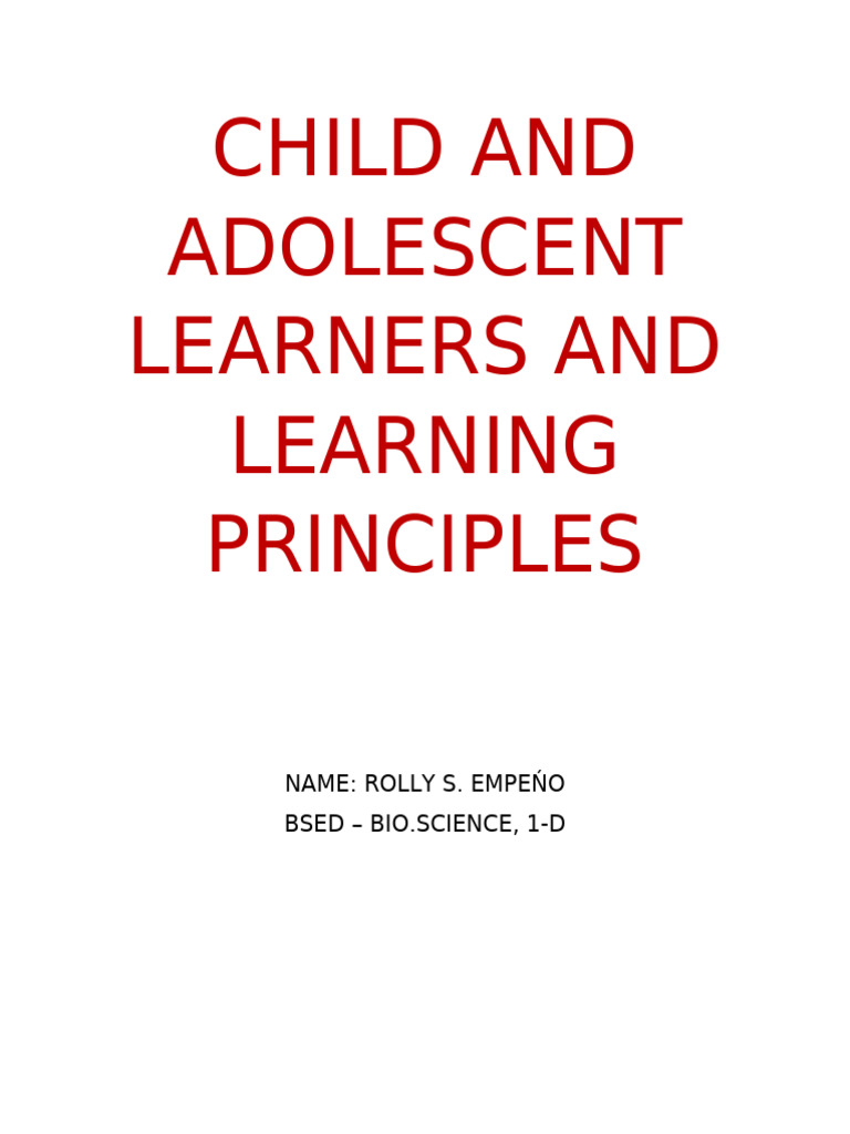 CHILD AND ADOLESCENT LEARNERS AND LEARNING PRINCIPLES | PDF | Learning | Adolescence