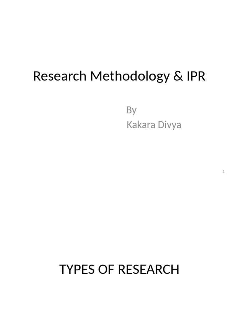 Research Methodology & IPR - Types of Research and Types of Error in ...