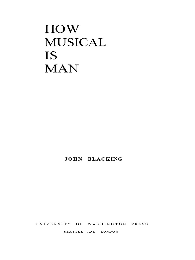 How Musical Is Man (Jessie John Danz Lectures) (John Blacking) | PDF ...