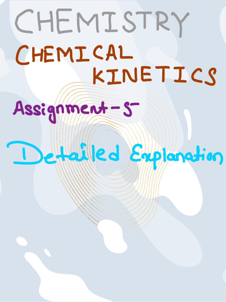 Chemical Kinetics Assignment 5 | PDF | Chemical Kinetics | Activation ...