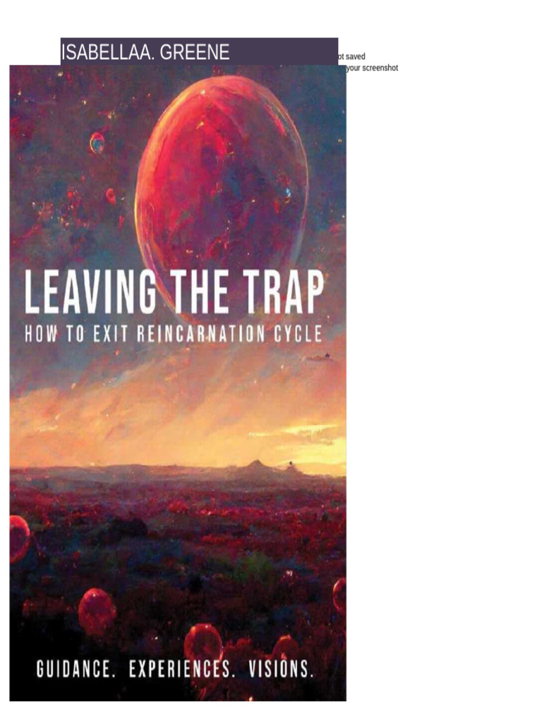 Isabella A. Greene - Leaving The Trap - How To Exit Reincarnation Cycle ...